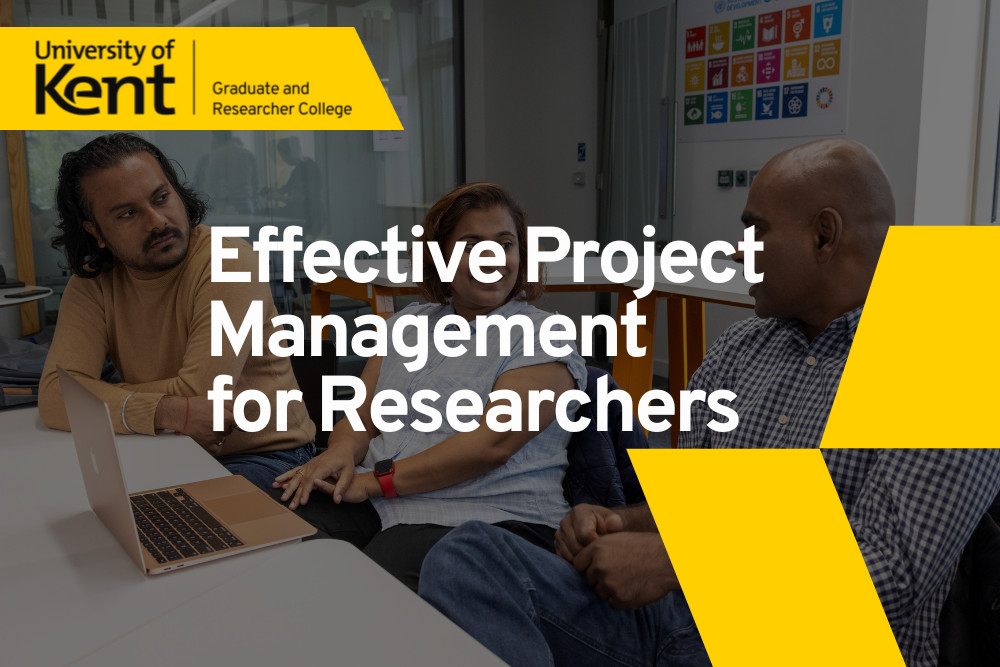 Effective Project Management for Researchers (Online) - What's on ...