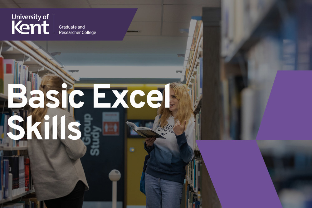 Basic Excel Skills (Online) - What's on - University of Kent
